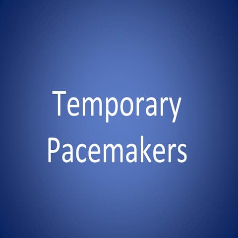 Temporary pacing