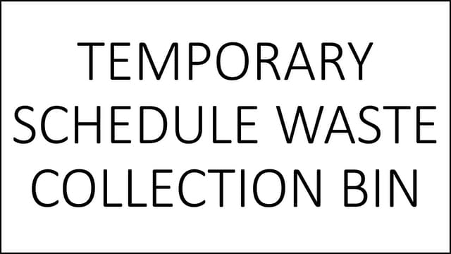 TEMPORARY SCHEDULE WASTE COLLECTION BIN.pptx TEMPORARY SCHEDULE WASTE COLLECTION BIN.pptx