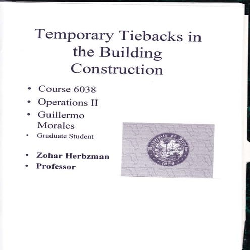 Temporary Tie Backs in the Building Construction by Bill Morales MSc ...