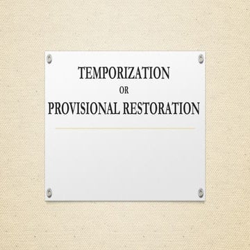 temporization in fixed partial denture prosthodontics | PPT
