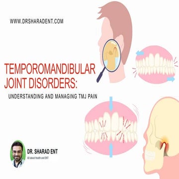 Temporomandibular Joint Disorders: Understanding and Managing TMJ Pain ...