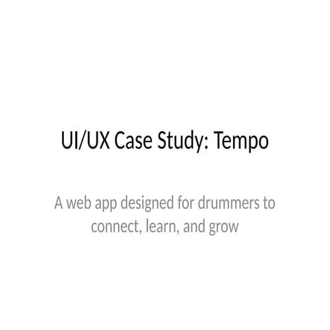 Tempo_UIUX_Case_Study Tempo_UIUX_Case_Study | PPTX