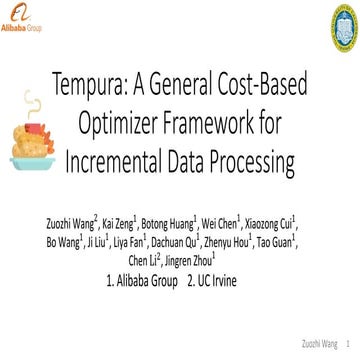 Tempura: A General Cost-Based Optimizer Framework for Incremental Data Processing | PPTX