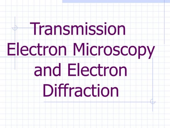 Principle And Applications Of Transmission Electron Microscopy Tem