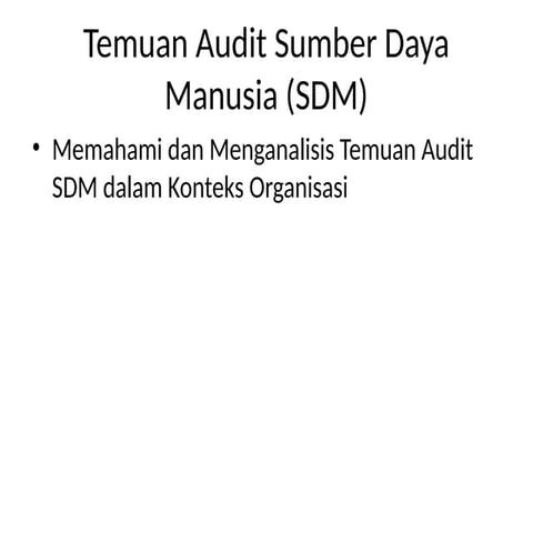 Penyusunan Laporan Audit SDM dan Rekomendasi Hasil Audit.pptx
