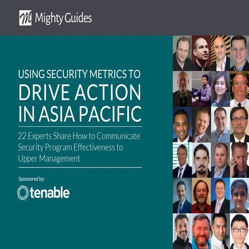 Using Security Metrics to Drive Action in Asia Pacific - 22 Experts ...