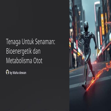 Tenaga-Untuk-Senaman-Bioenergetik-dan-Metabolisma-Otot.pptx