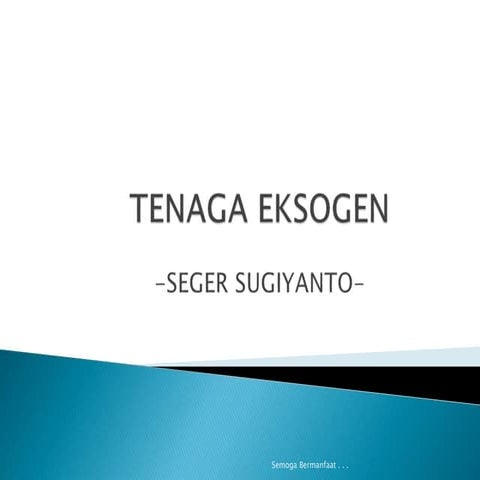 Tenaga eksogen | PPT