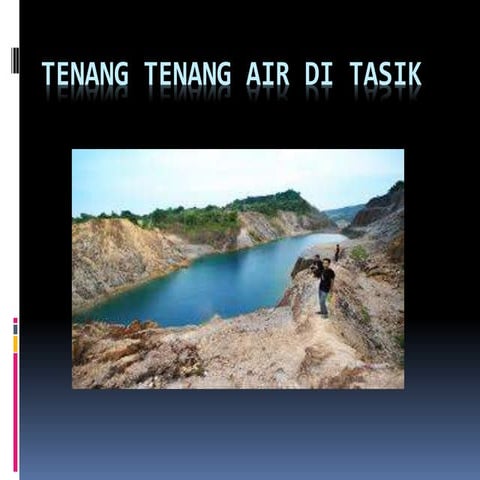 Tenang tenang air di tasik | PPTX
