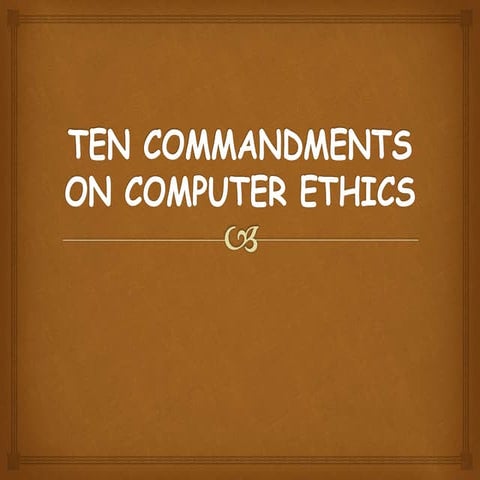 TEN COMMANDMENTS OF COMPUTER ETHICS.pptx