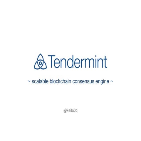 Tendermint | PPTX