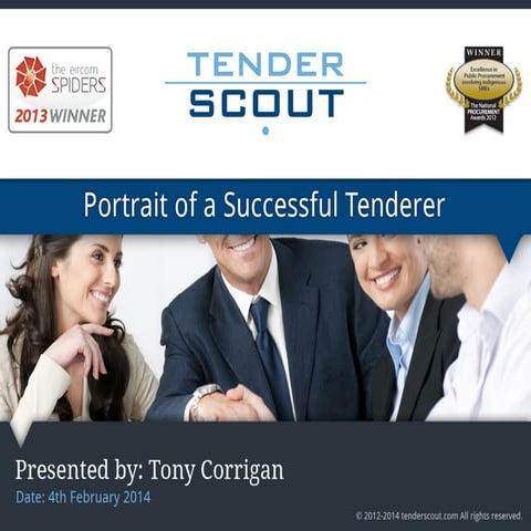 Tender scout portrait of a tender winner | PPT