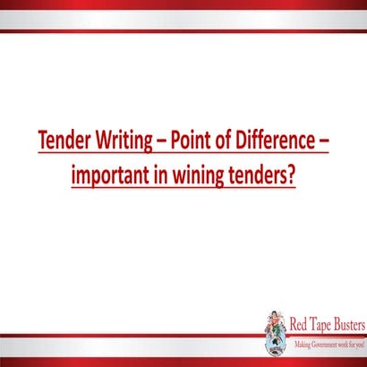 Tender writing – point of difference – important in wining tenders? | PPT