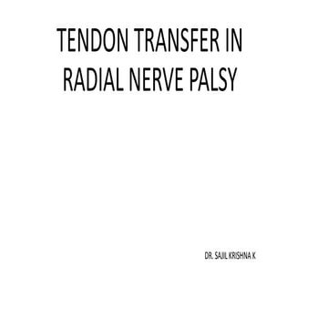 Tendon transfers for radial nerve palsy | PPT