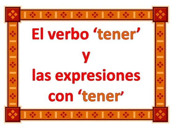 Tener expressions 3 | PPT