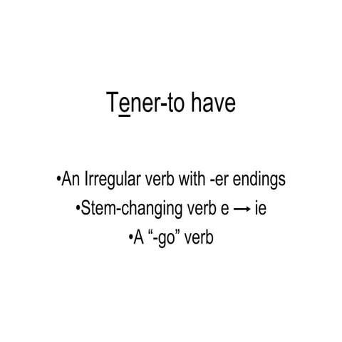 Tener to have | PPT