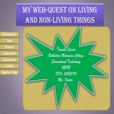 My Web Quest on Living and Non-Living Things | PPTX