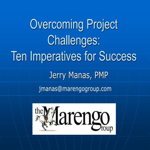 Overcoming Project Challenges: Ten Imperatives for Success | PPT