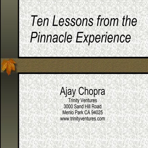 "Ten Lessons From Pinnacle" by Ajay Chopra | PPT | Venture Capital ...