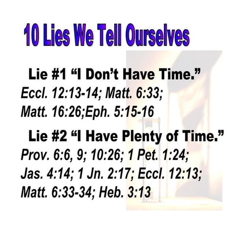 Ten Lies We Tell Ourselves | PPT