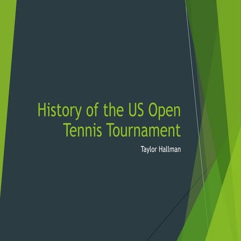 History of the US Open Tennis Tournament