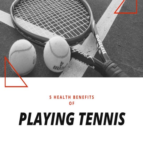 5 Health Benefits of Playing Tennis | PDF