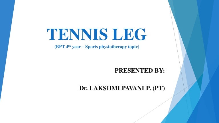 Tennis leg