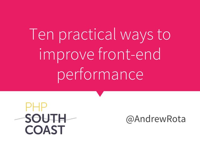 Ten practical ways to improve front-end performance | PDF Ten practical ways to improve front-end performance | PDF