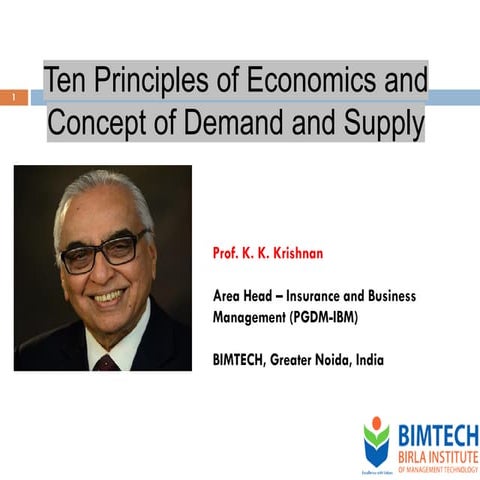 Ten Principles of Economics and Concept of Demand and Supply by Prof. K ...