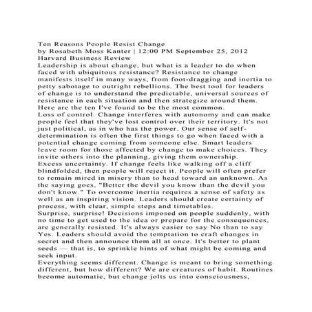 Ten Reasons People Resist Changeby Rosabeth Moss Kanter 1200 .docx