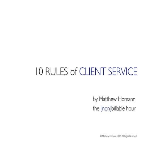 Ten Rules Of Client Service by Matthew Homann | KEY | Legal Services ...
