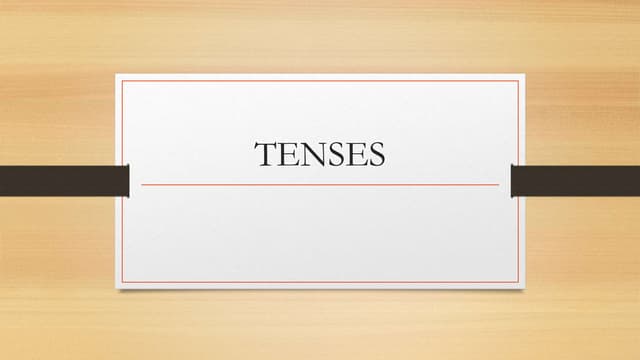 English ppt on tenses | PPTX