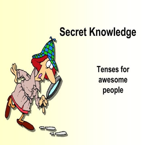 Tenses for secret agents | PPT