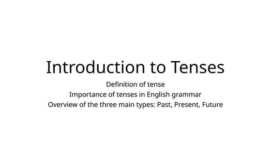TENSES in English Grammar | PPTX
