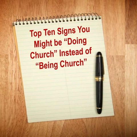 Ten Signs You Might Be Doing Church | PPTX