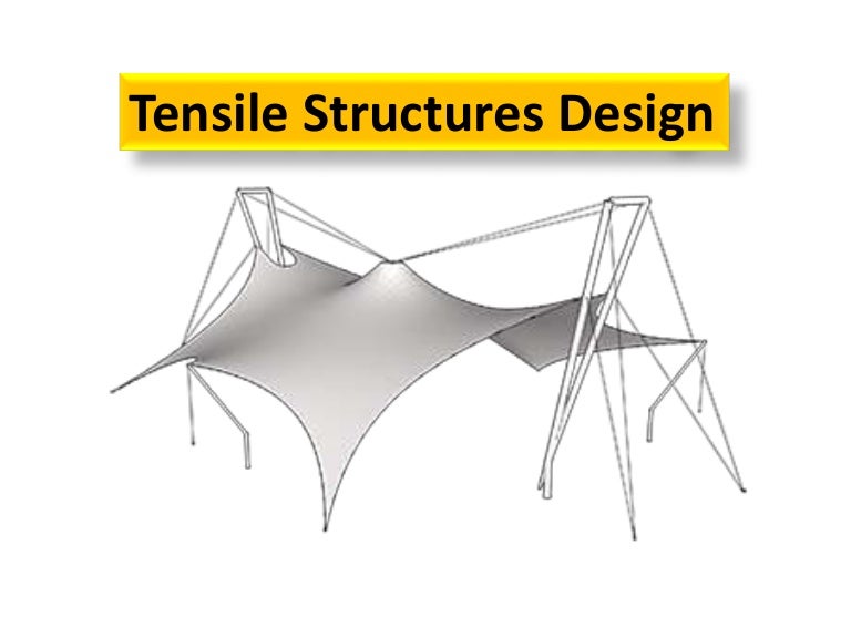 Tensile structures-design