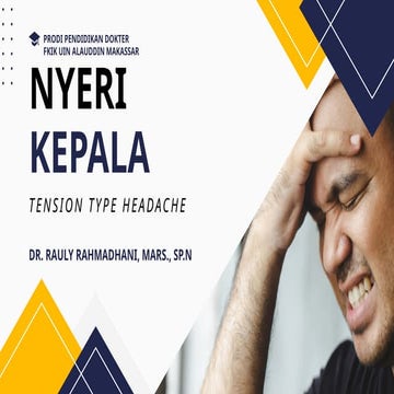 NYERI KEPALA TIPE TEGANG/TENSION TYPE HEADACHE.pptx