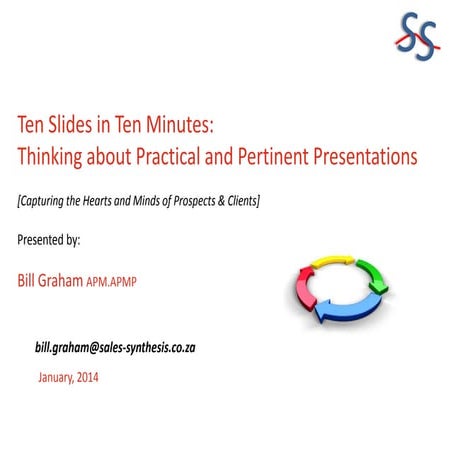 Ten slides in Ten Minutes - Thinking about Practical and Pertinent ...