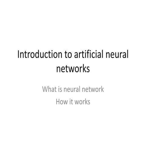 Introduction to artificial neural networks | PPT