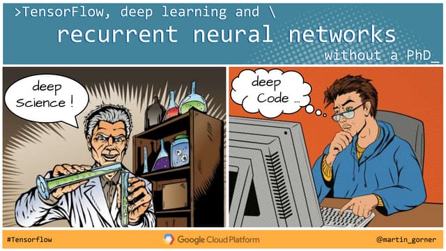 Tensorflow Deep Learning And Recurrent Neural Networks Without A Ph D