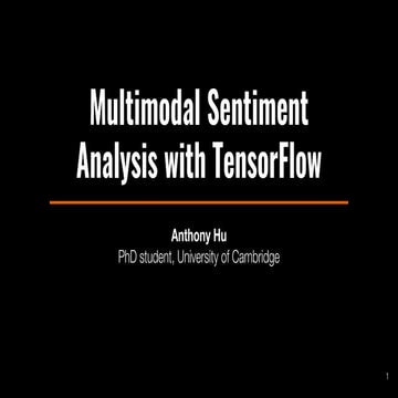 TensorFlow 16: Multimodal Sentiment Analysis with TensorFlow | PDF