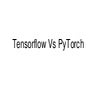 Tensorflow Vs PyTorch.pptx