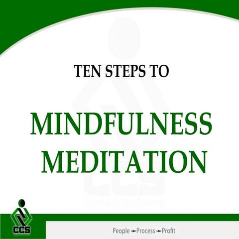 Ten steps to mindfulness meditation | PPT