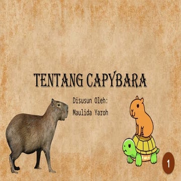 TENTANG CAPYBARA HEWAN PELIHARAAN YANG EKSOTIS.pptx