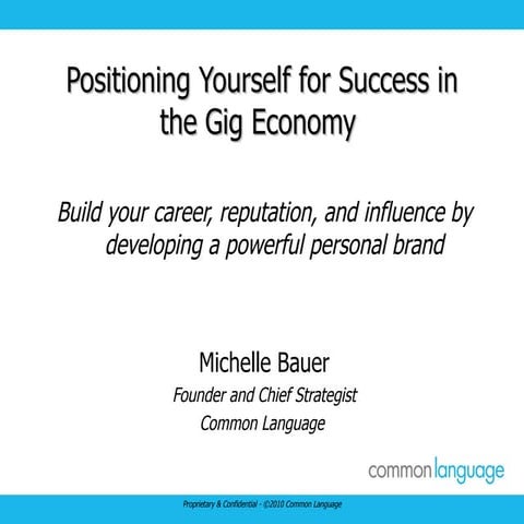 Ten tips for branding yourself in the gig economy 082510 | PPT | Resume ...