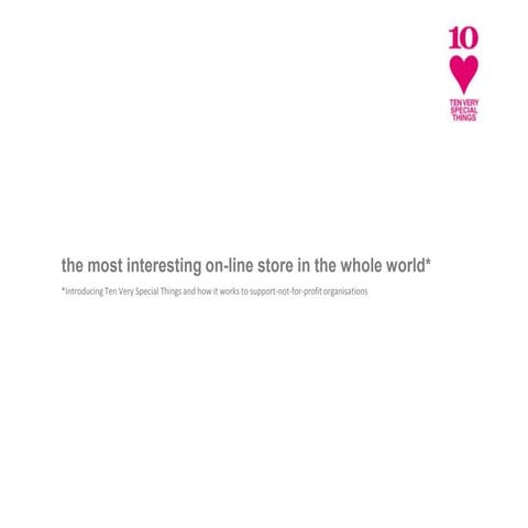 Ten very special things, The worlds' most interesting store | PPTX