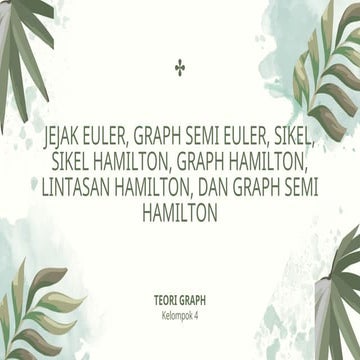 Comprehensive Study of Euler and Hamilton Graph Theories and Their ...