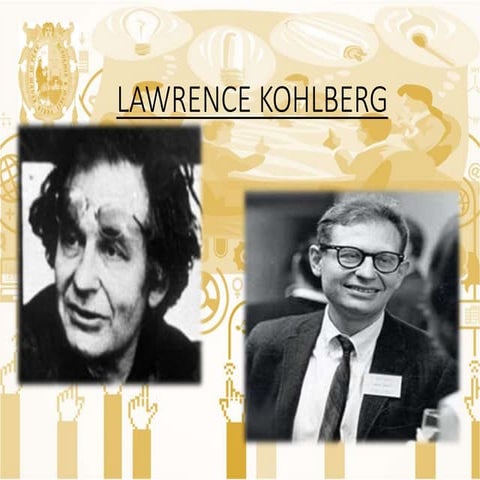 BIOGRAFIA DE LAWRENCE KOHLBERG y su vida | DOCX