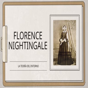 FLORENCE NIGHTINGALE- TEORÍA DEL ENTORNO | PPTX