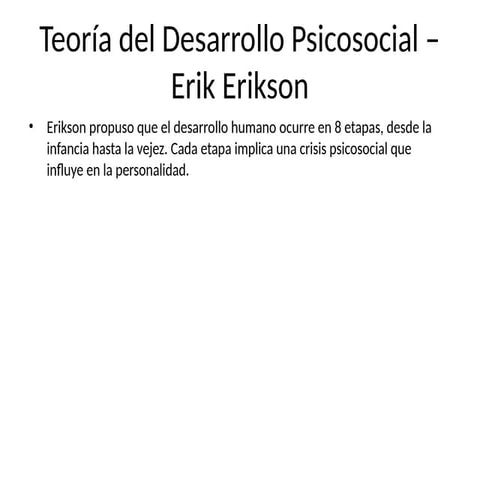 Teoría_Desarrollo_Psicosocial_Erikson.pptx